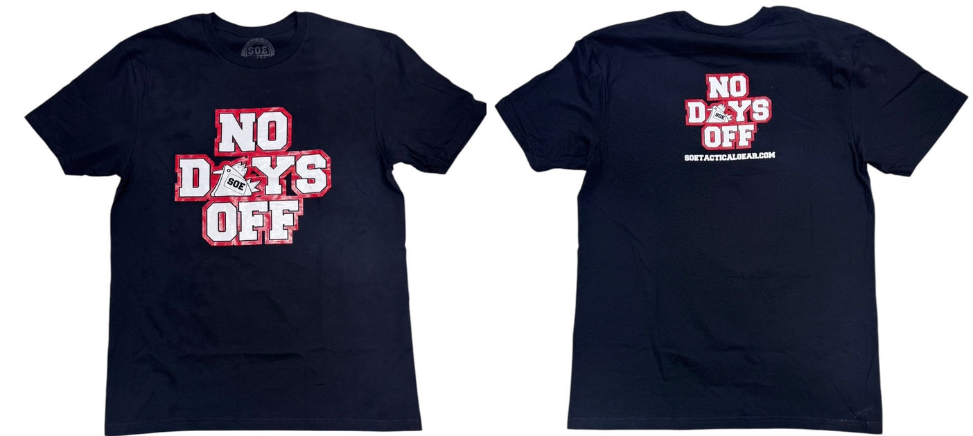 No Days Off T Shirt — Special Operations Equipment