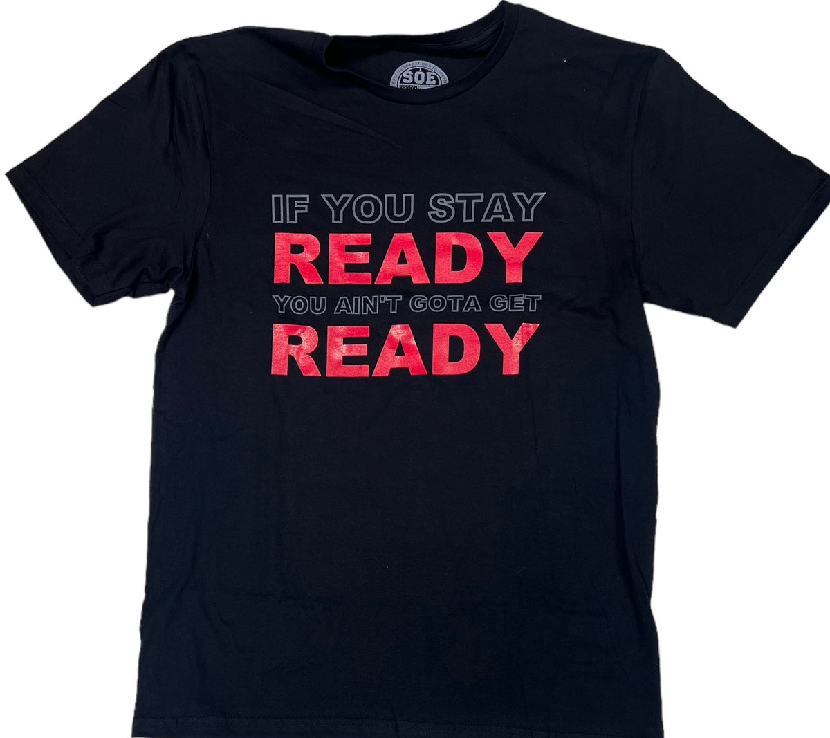 Stay Ready T Shirt — Special Operations Equipment