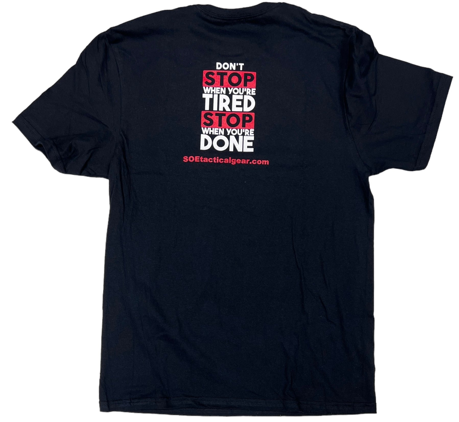 Dont Stop T Shirt — Special Operations Equipment